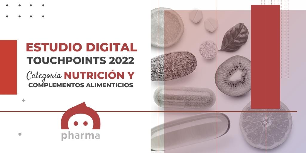 Claves del Estudio Nutrición y Complementos Alimenticios 2022 Claves del Estudio Nutrición y Complementos Alimenticios 2022